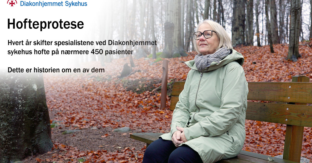 Trenger du ny hofte? - Diakonhjemmet sykehus